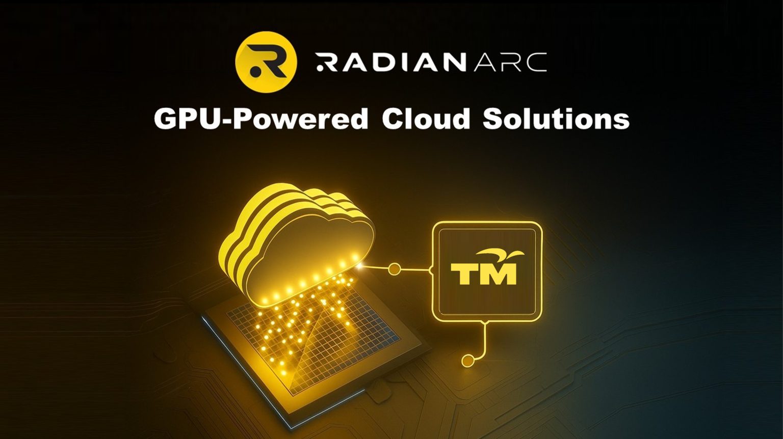 Accelerating AI and Cloud Innovation: Radian Arc’s GPU-Powered Cloud ...